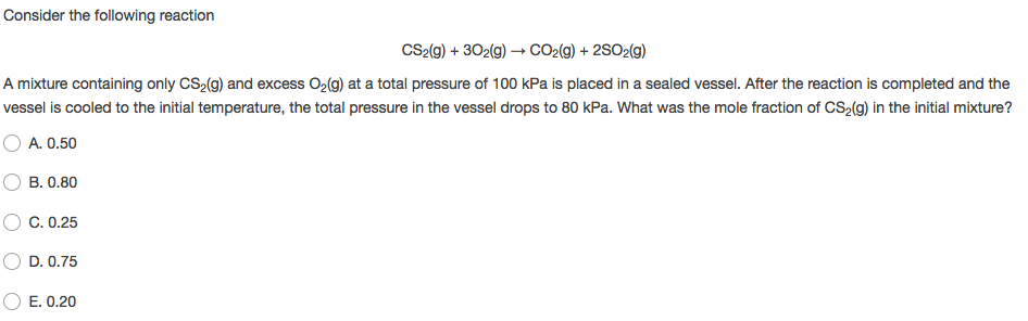 Solved Consider the following reaction CS2(g) + 302(g) + | Chegg.com