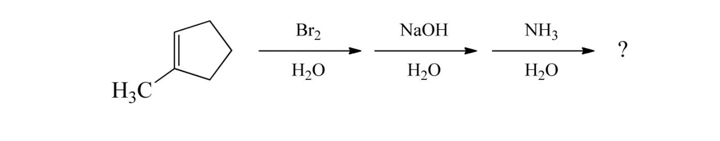 Solved Br2 NaOH NH3 ? HO HO HO H,C | Chegg.com