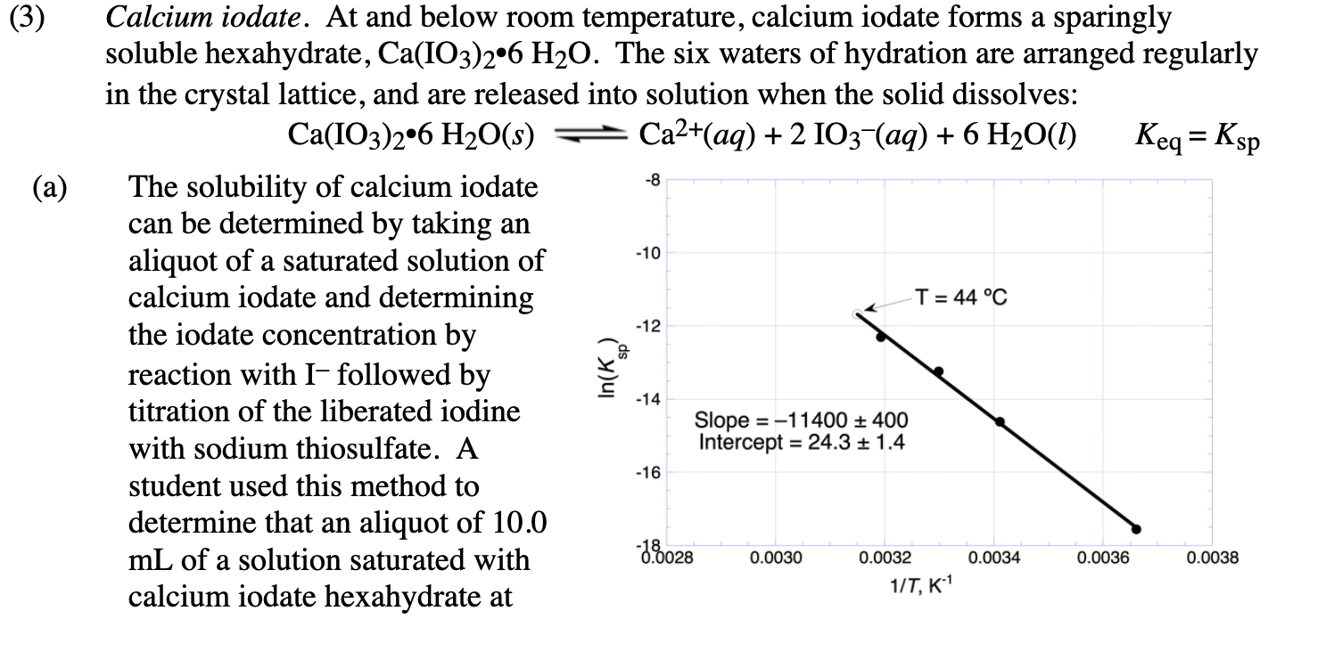 Solved (3) (a) -8 -10 Calcium iodate. At and below room | Chegg.com