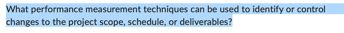 Solved What performance measurement techniques can be used | Chegg.com