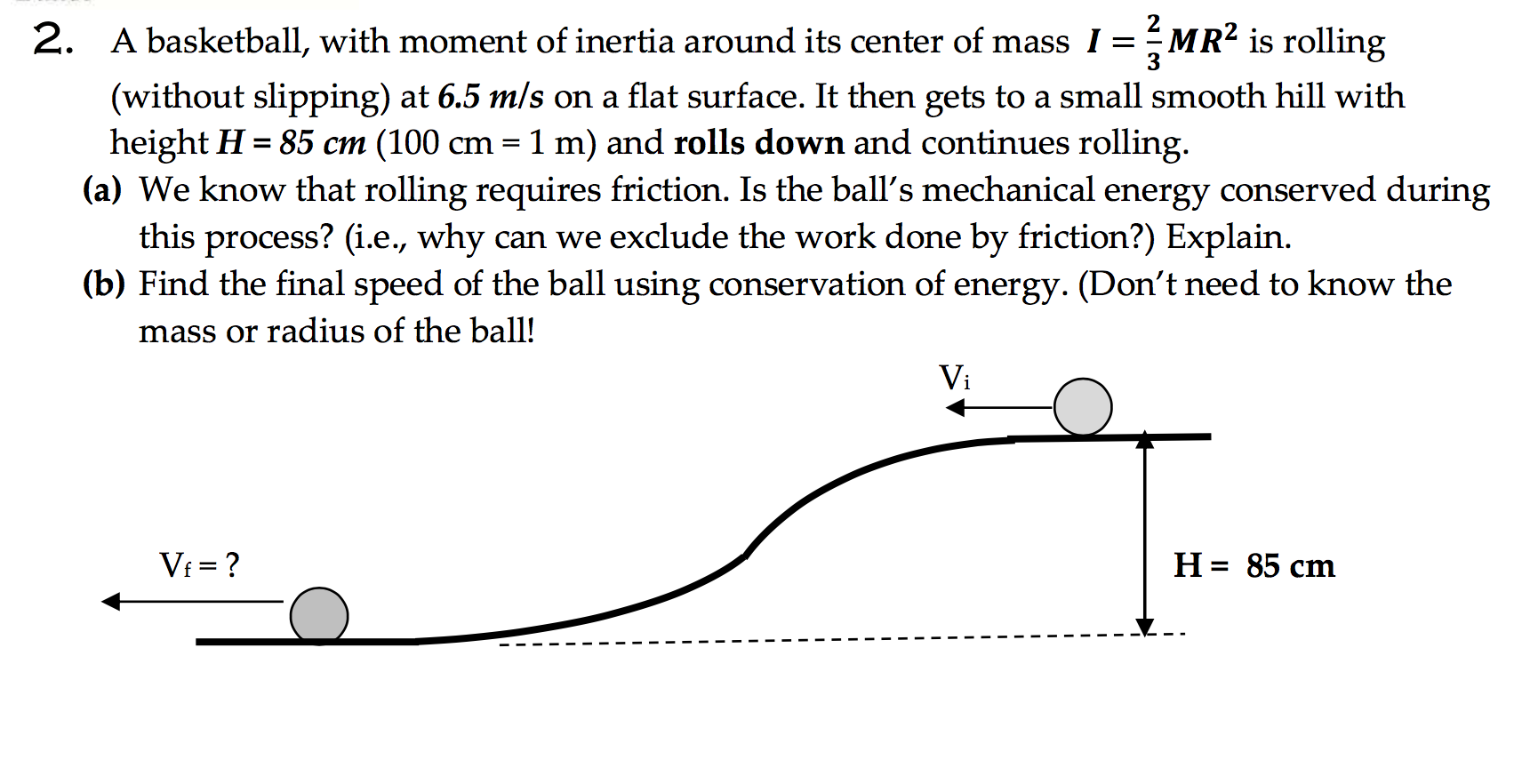 Solved 2. A basketball, with moment of inertia around its | Chegg.com