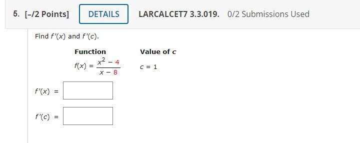 Solved Find f′(x) and f′(c) Function Value of C | Chegg.com