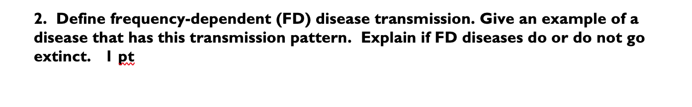 Solved Define density-dependent disease transmission. Give | Chegg.com