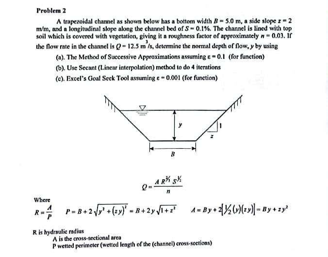 Solved A trapezoidal channel as shown below has a bottom | Chegg.com