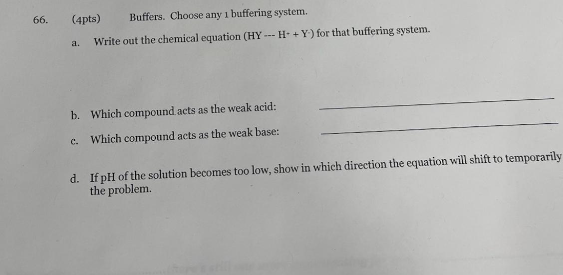 Solved 66. (4pts) Buffers. Choose any 1 buffering system. a. | Chegg.com