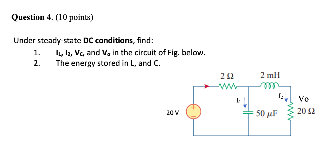 Solved Question 4. (10 points) Under steady-state DC | Chegg.com