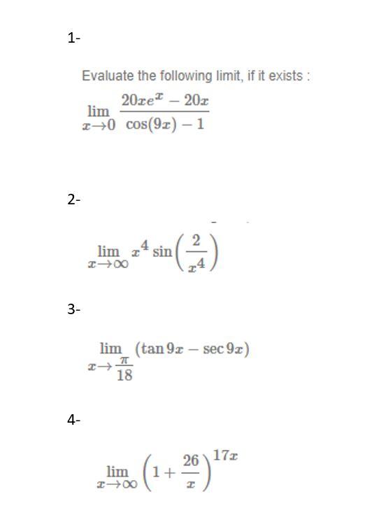 Solved Evaluate the following limit, if it exists : | Chegg.com