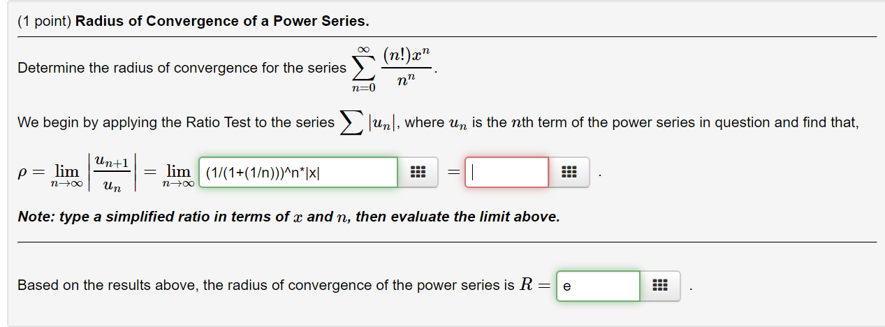 Solved (1 point) Radius of Convergence of a Power Series. | Chegg.com