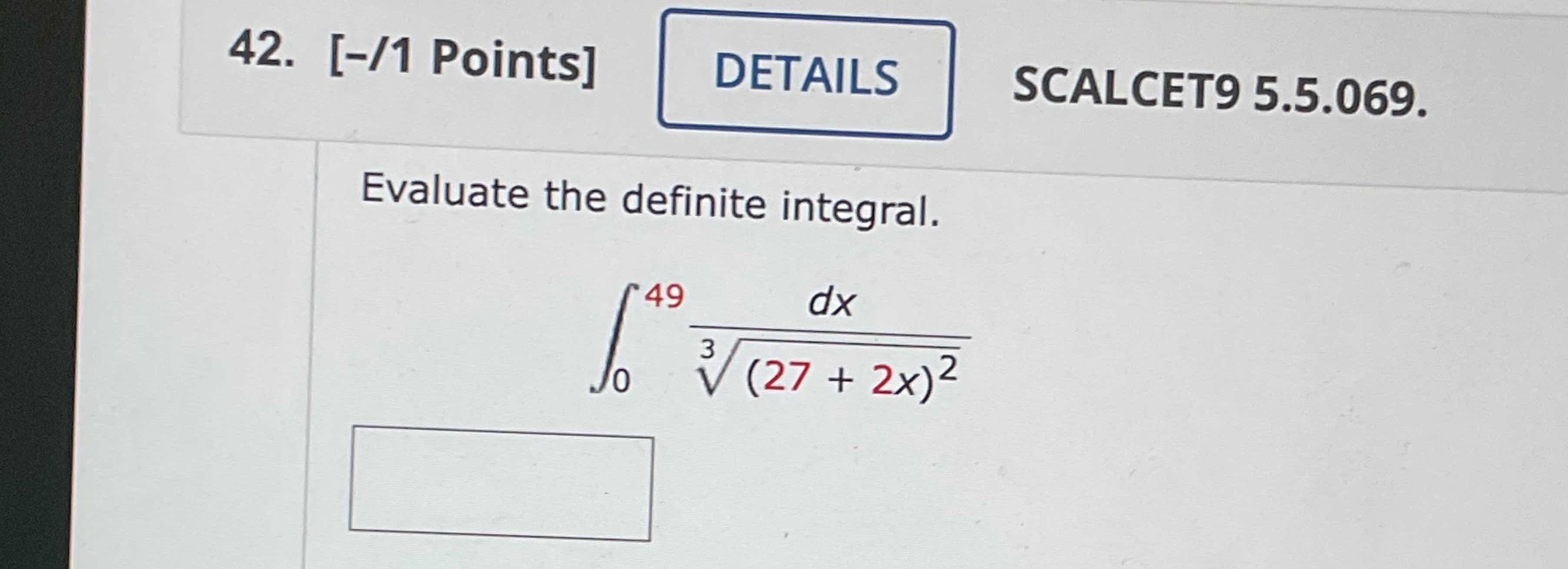 Solved [-/1 ﻿Points]Evaluate the definite | Chegg.com