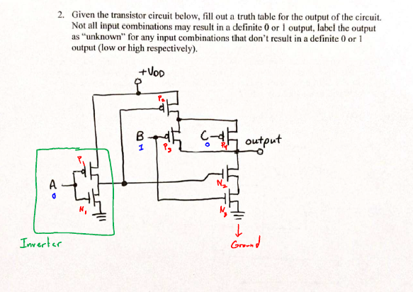 Solved 2. Given the transistor circuit below, fill out a | Chegg.com