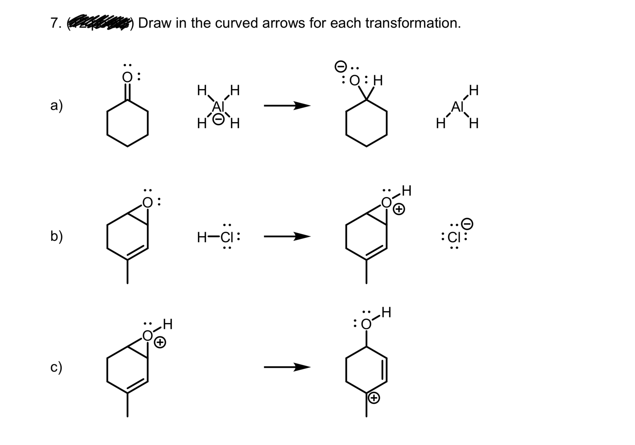 Solved Draw in the curved arrows for each | Chegg.com