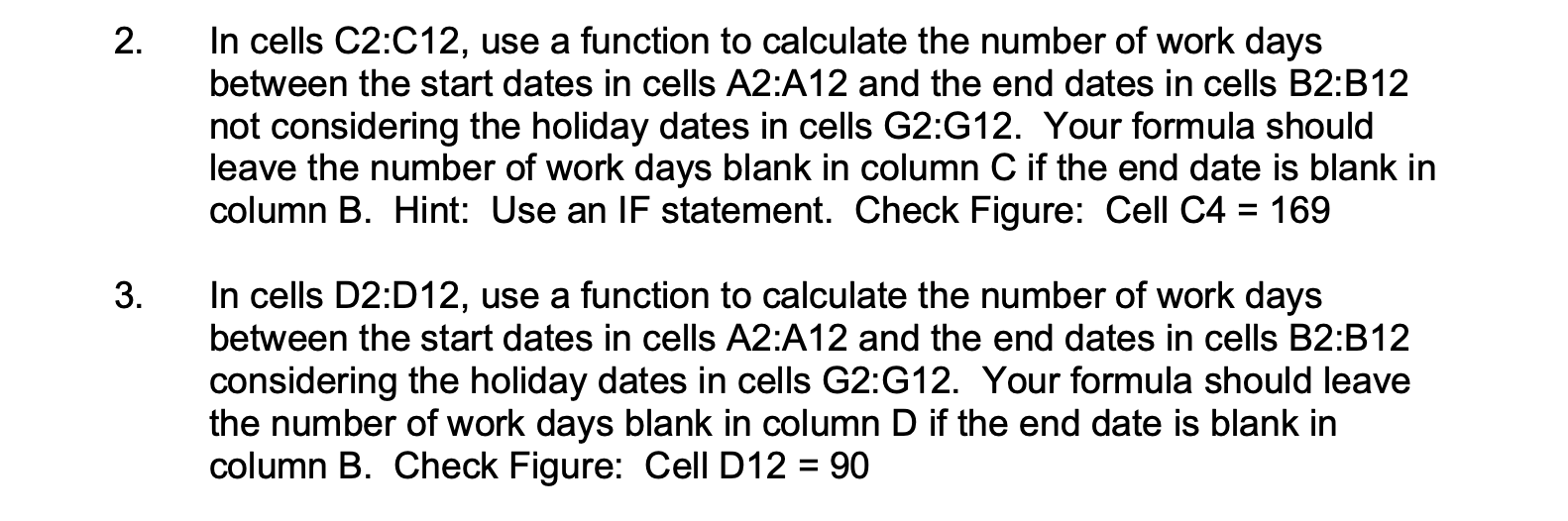 2. In cells C2:C12, use a function to calculate the | Chegg.com