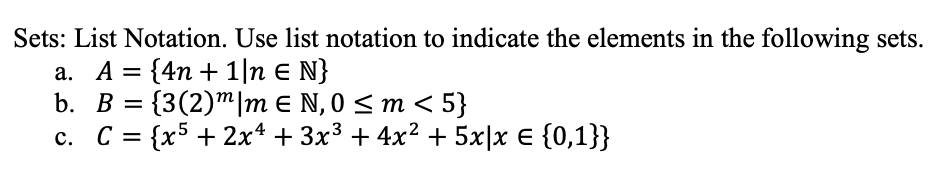 Solved Sets: List Notation. Use list notation to indicate | Chegg.com