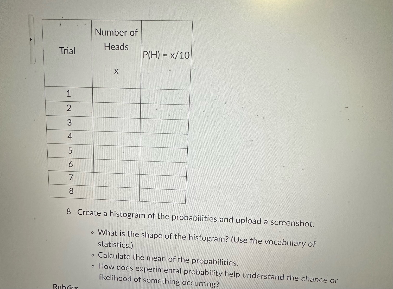 Solved 8. Create a histogram of the probabilities and upload | Chegg.com