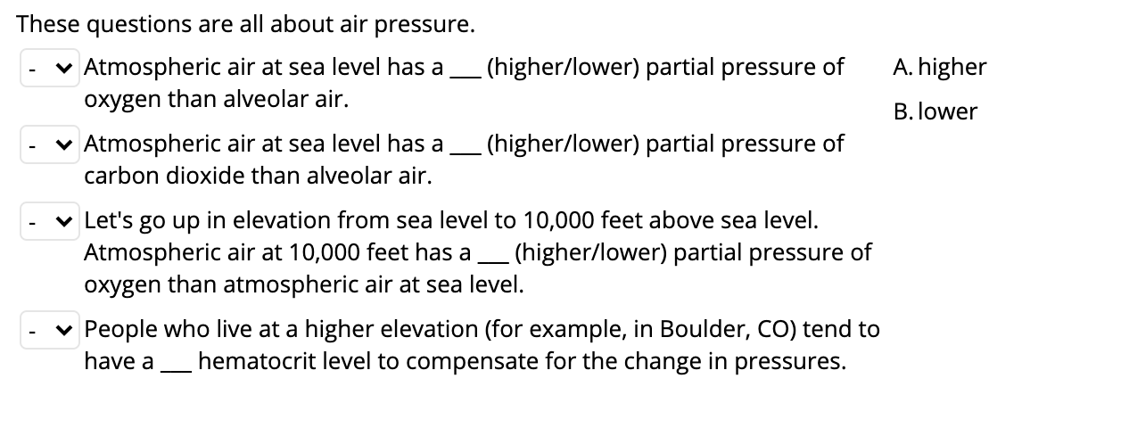 Solved A. higher These questions are all about air pressure. | Chegg.com