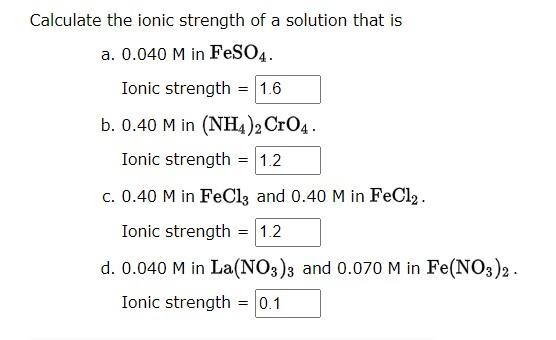 Solved llate the ionic strength of a solution that is a. | Chegg.com