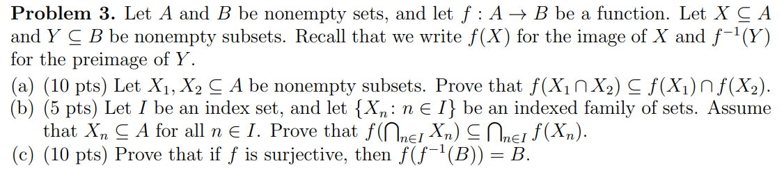 Solved Problem 3. Let A and B be nonempty sets, and let f : | Chegg.com