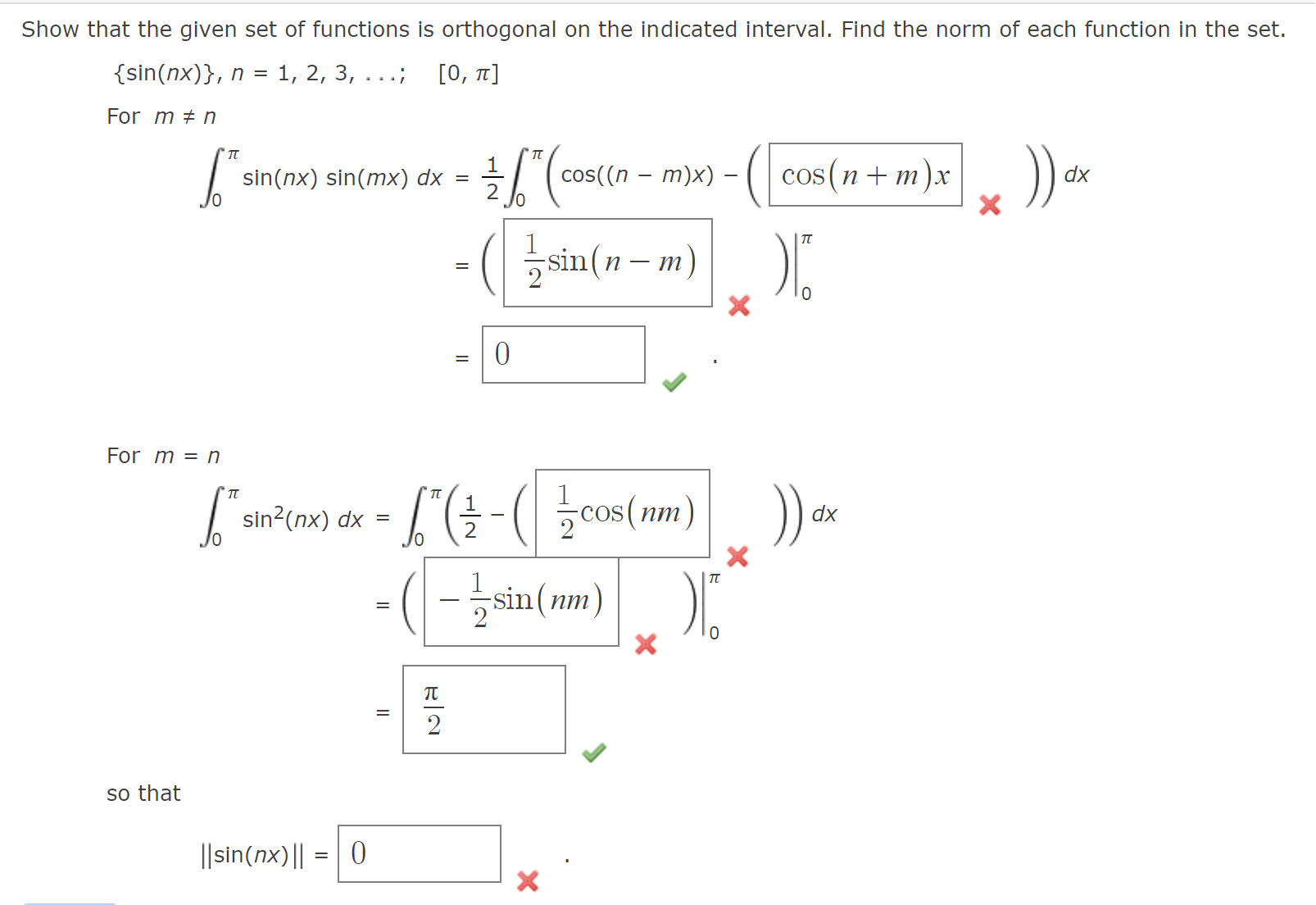 Solved Show that the given set of functions is orthogonal on | Chegg.com