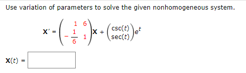 Solved Use variation of parameters to solve the given | Chegg.com