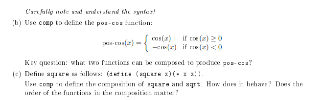 Solved (f∘g)(x)=f(g(x)) (a) Write a Scheme function (comp fg | Chegg.com