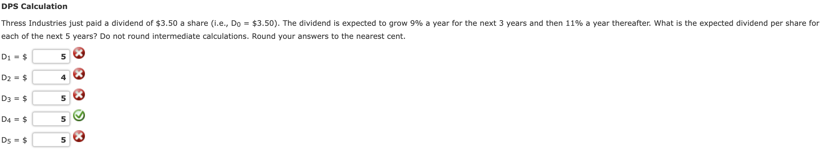 Solved DPS Calculation each of the next 5 ﻿years? Do not | Chegg.com