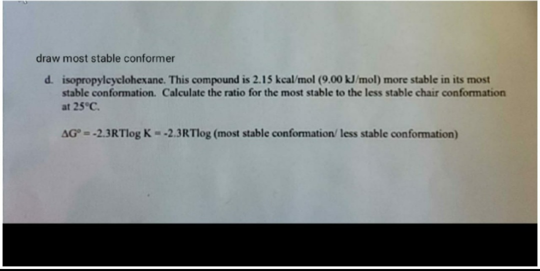 Solved draw most stable conformer d. isopropylcyclohexane. | Chegg.com