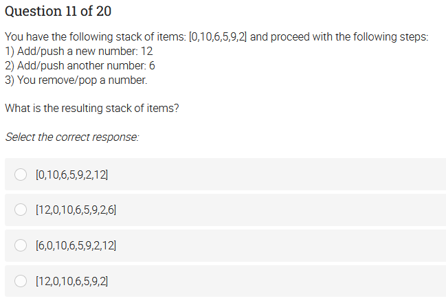 Solved You have the following stack of items: [0,10,6,5,9,2] | Chegg.com
