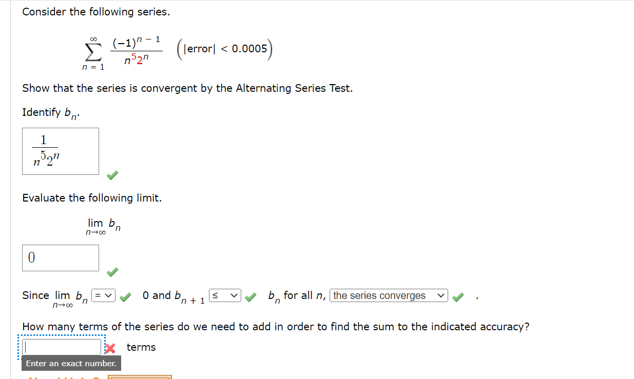 Solved Consider the following series. ∑n=1∞n52n(−1)n−1(∣ | Chegg.com