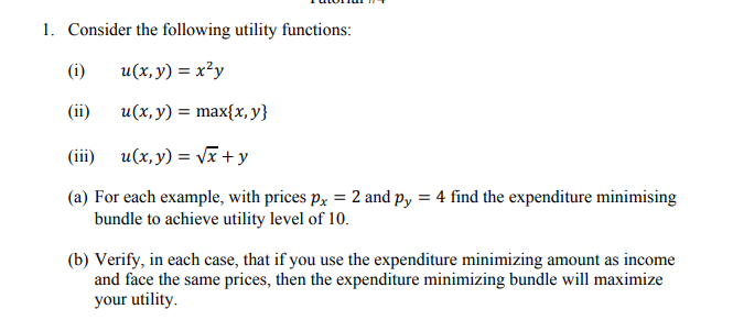 Solved 1. Consider the following utility functions: (i) u(x, | Chegg.com