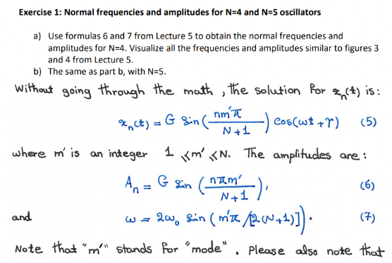 Solved Exercise 1: Normal frequencies and amplitudes for N=4 | Chegg.com