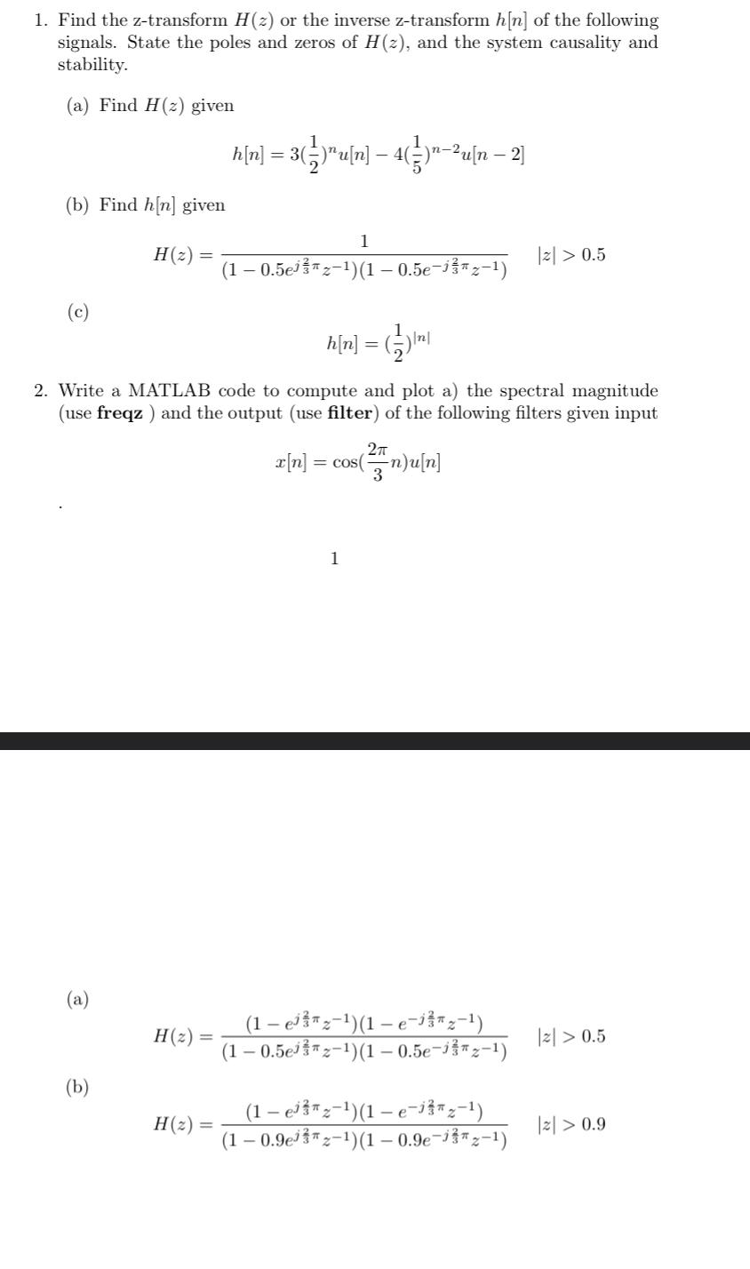 Solved 1. Find the z-transform H(z) or the inverse | Chegg.com