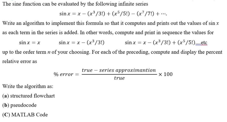 Solved The sine function can be evaluated by the following | Chegg.com
