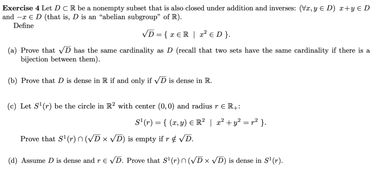 Solved Exercise 4 Let D⊂R be a nonempty subset that is also | Chegg.com Solved Exercise 4 Let D⊂R be a nonempty subset that is also | Chegg.com