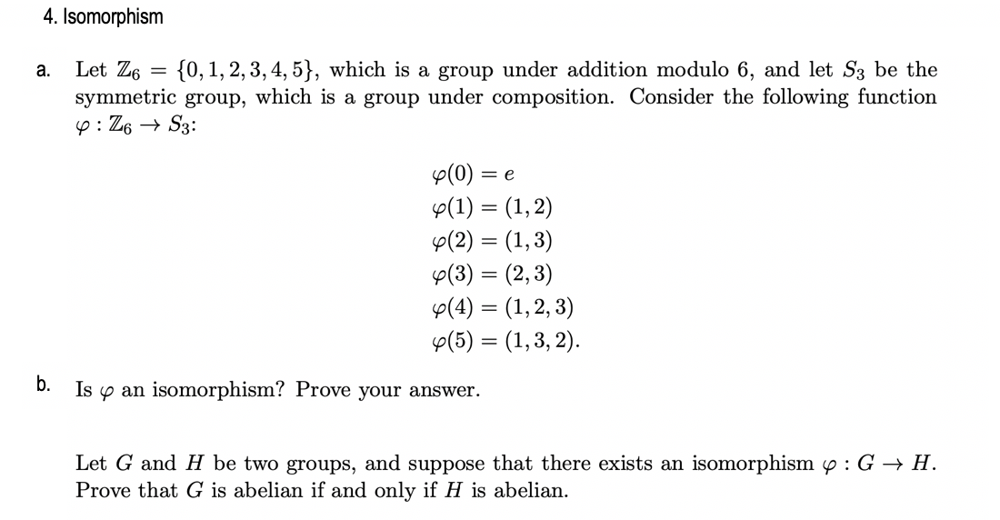 Solved 4. Isomorphism a. Let Z6 = {0, 1, 2, 3, 4,5}, which | Chegg.com