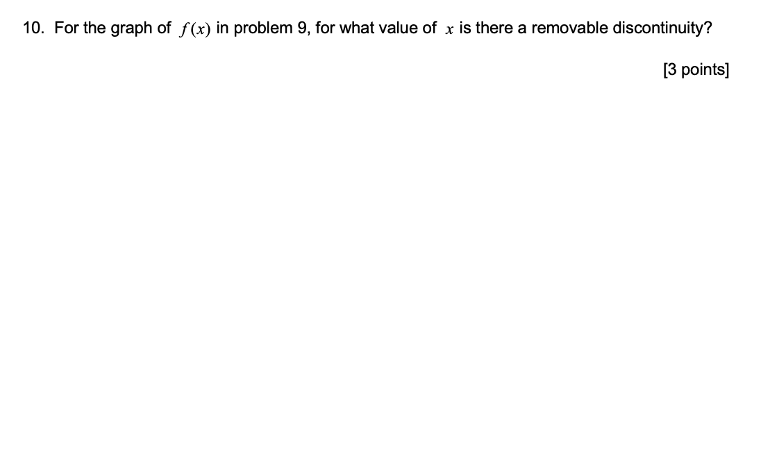 Solved 10. For the graph of f(x) in problem 9, for what | Chegg.com
