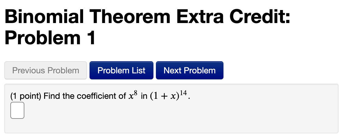 Solved Binomial Theorem Extra Credit: Problem 1 Previous | Chegg.com