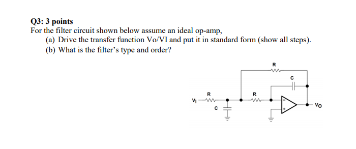 Solved Q3: 3 points For the filter circuit shown below | Chegg.com