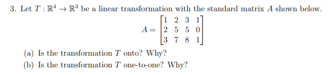 Let T:R4→R3 be ﻿a linear transformation with the | Chegg.com
