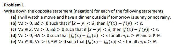 Solved Problem 1 Write down the opposite statement | Chegg.com