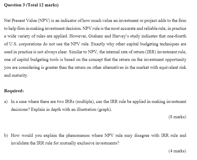 Solved Question 3 (Total 12 marks) Net Present Value (NPV) | Chegg.com