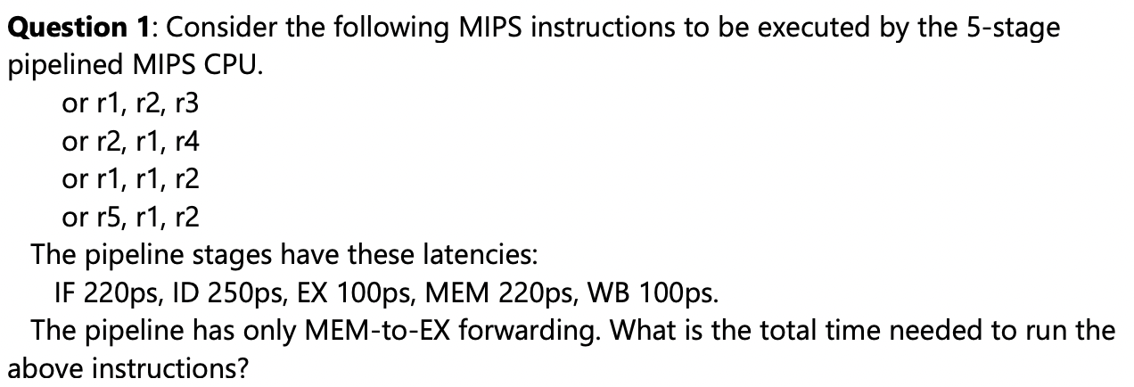 Solved Question 1: Consider the following MIPS instructions | Chegg.com
