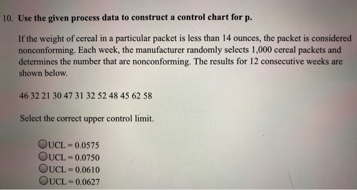 Solved 10. Use the given process data to construct a control | Chegg.com