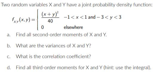 Solved Two random variables X and Y have a joint probability | Chegg.com