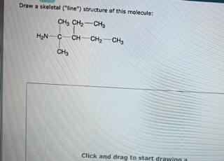 Solved Draw a skeletal ("line") structure of this molecule: | Chegg.com