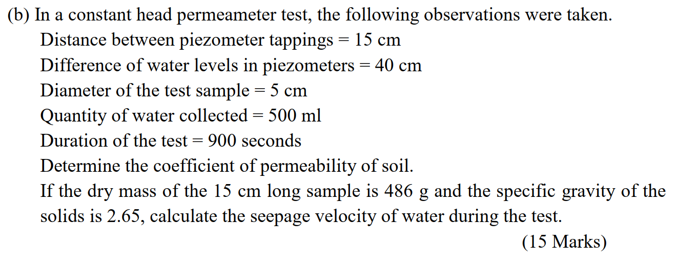 Solved (b) In a constant head permeameter test, the | Chegg.com