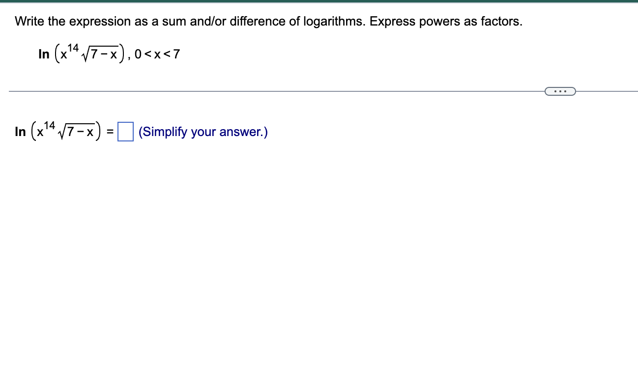 Solved Write as the sum and/or difference of logarithms. | Chegg.com