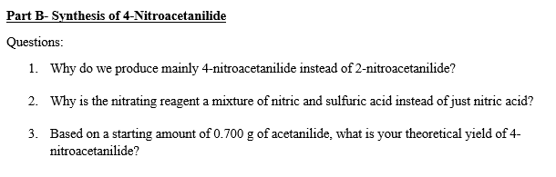 Solved Part B-Synthesis of 4-Nitroacetanilide Questions: 1. | Chegg.com