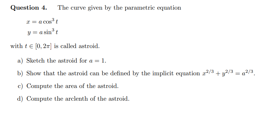 Solved Question 4. The curve given by the parametric | Chegg.com