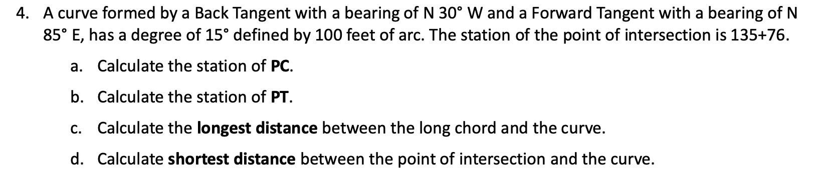 Solved 4. A curve formed by a Back Tangent with a bearing of | Chegg.com