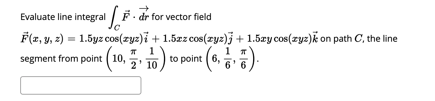 Solved Evaluate line integral / F. dr for vector field F(x, | Chegg.com
